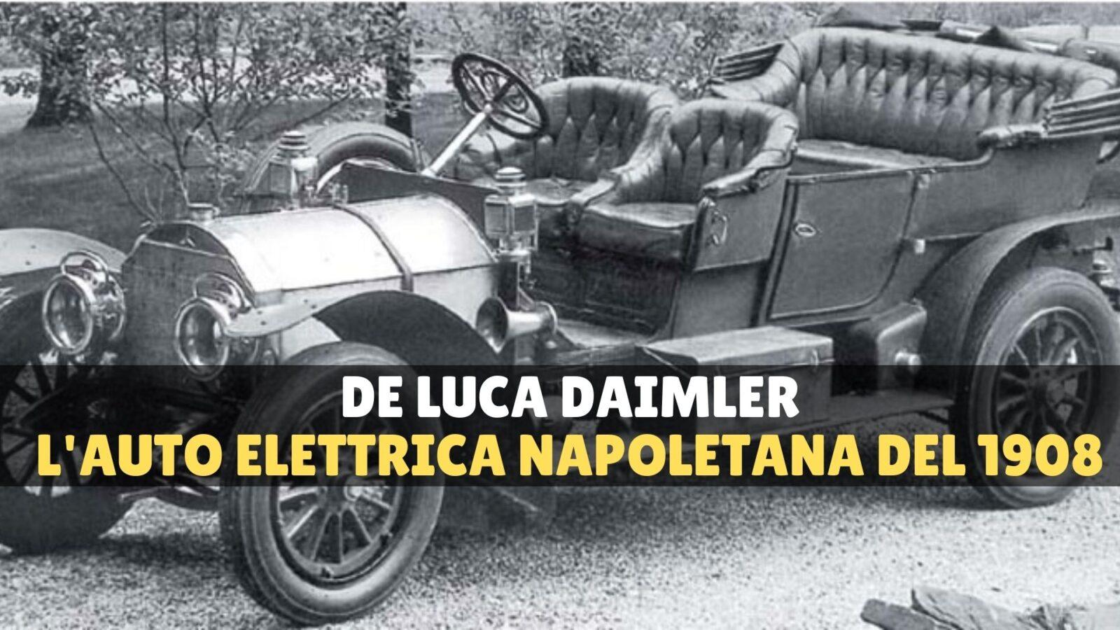 Storia della De Luca Daimler, che realizzò la prima auto elettrica ...