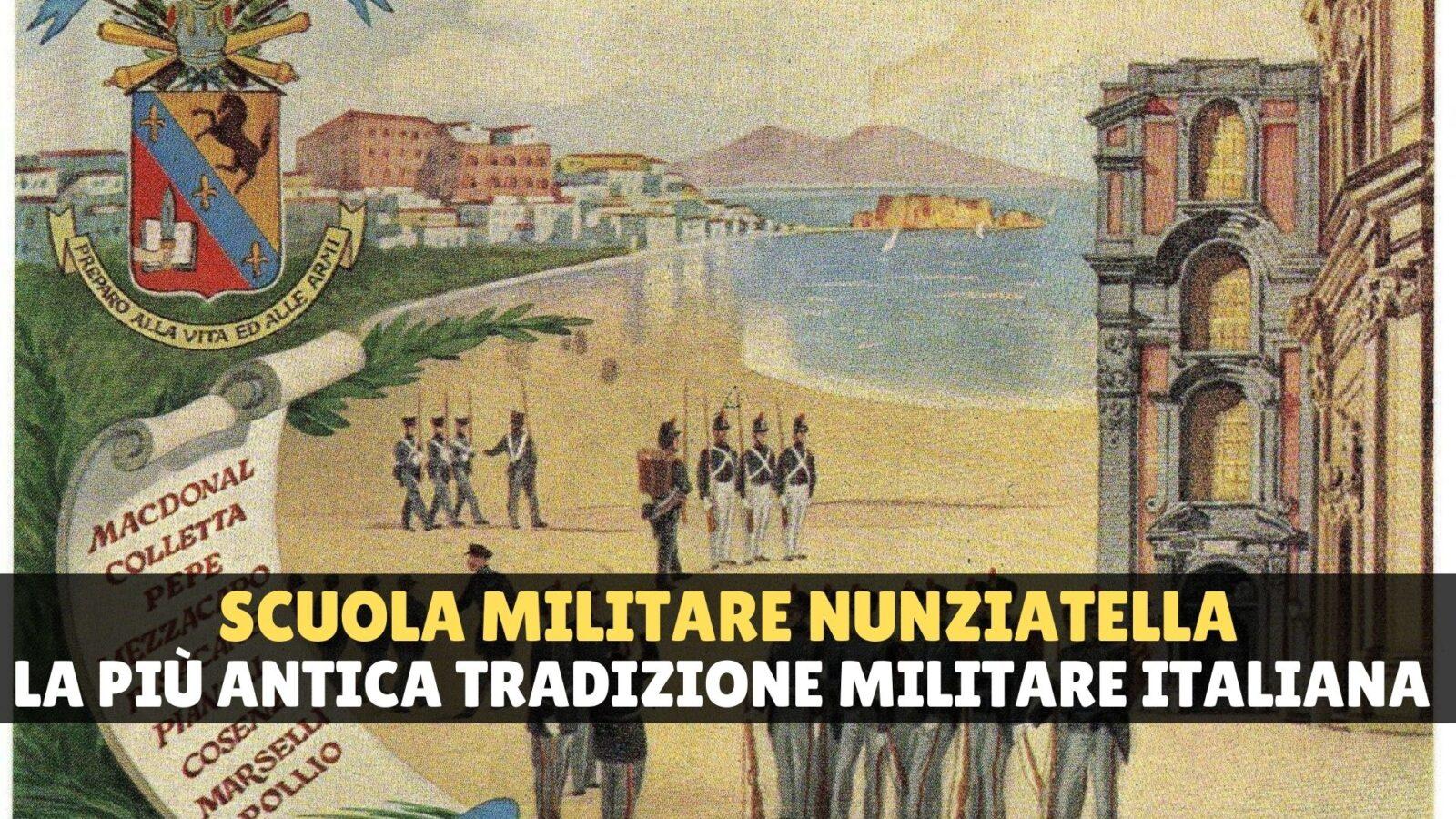 Storia della Nunziatella, la più antica scuola militare d'Italia