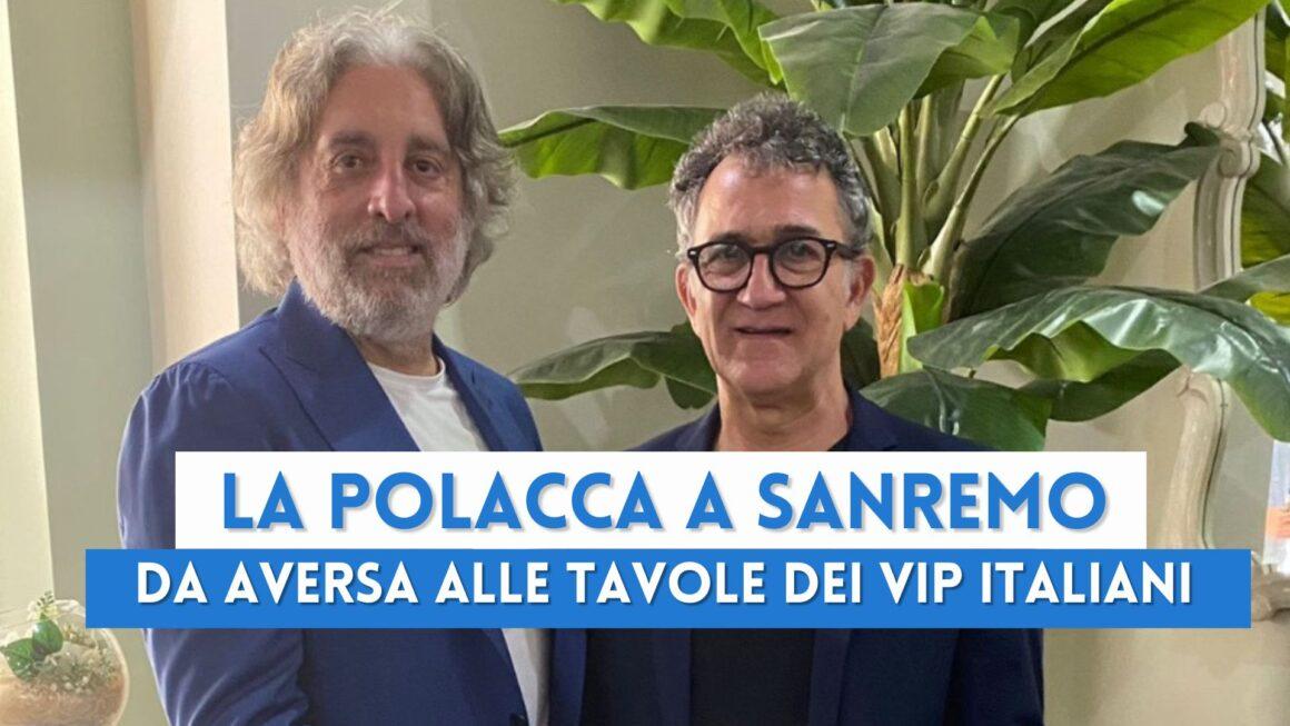 La Polacca Aversana arriva a Sanremo